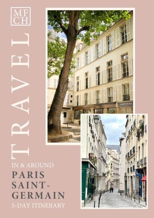 In and Around Paris Saint Germain: 5 Day Itinerary | My French Country ...
